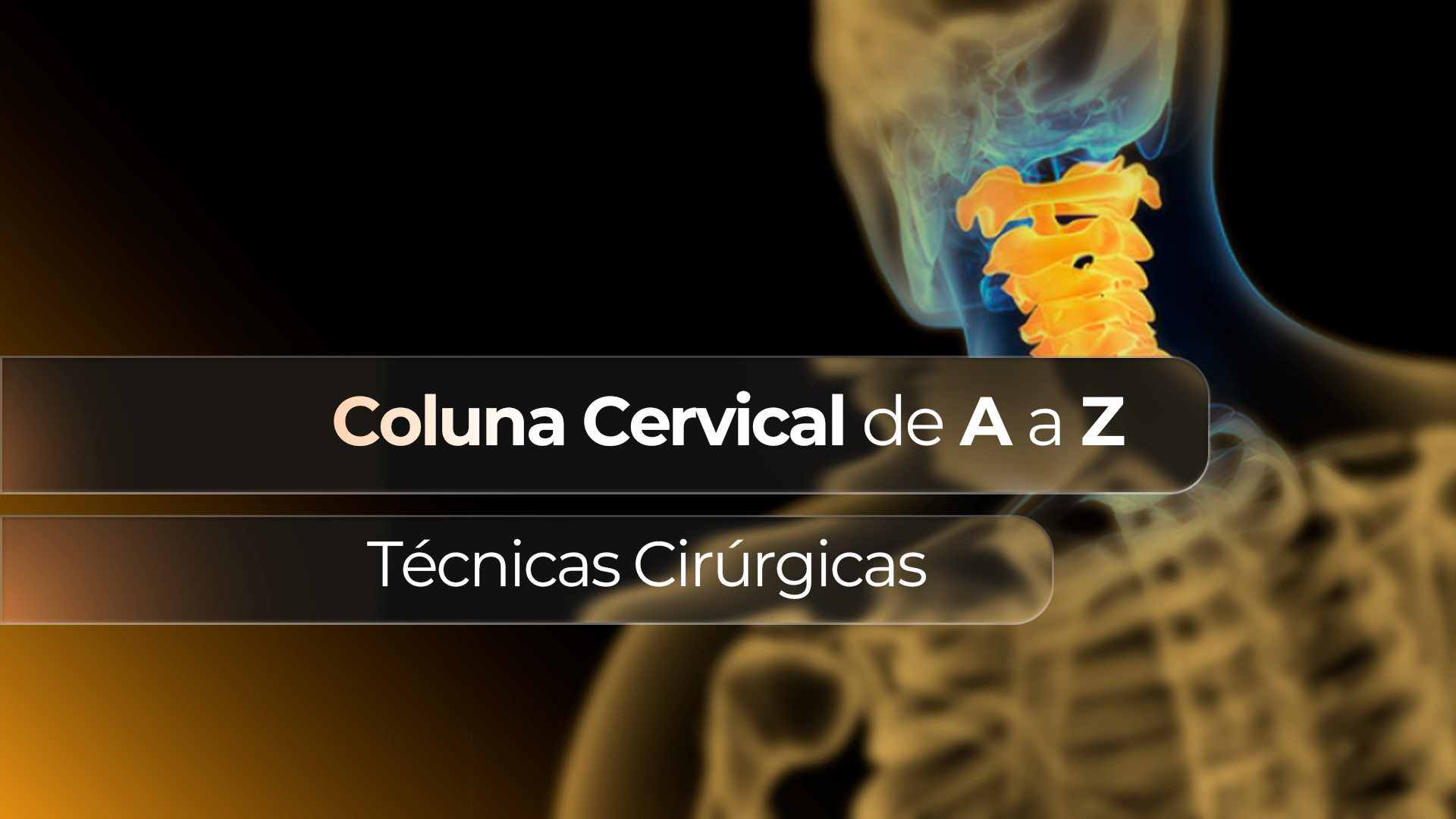 EAD Medic - Coluna Cervical de A a Z - Técnicas Cirúrgicas